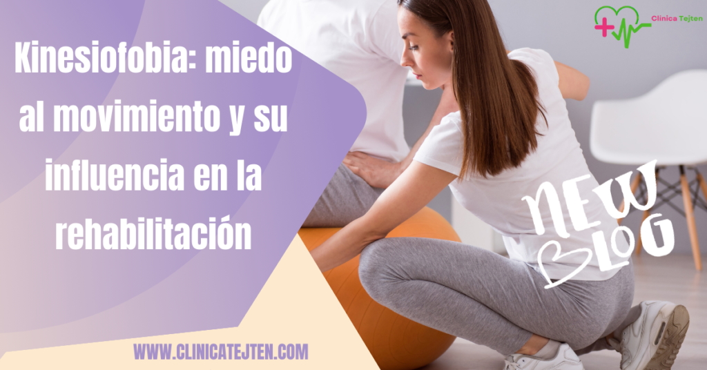 Kinesiofobia - miedo al movimiento físito o ejercicio